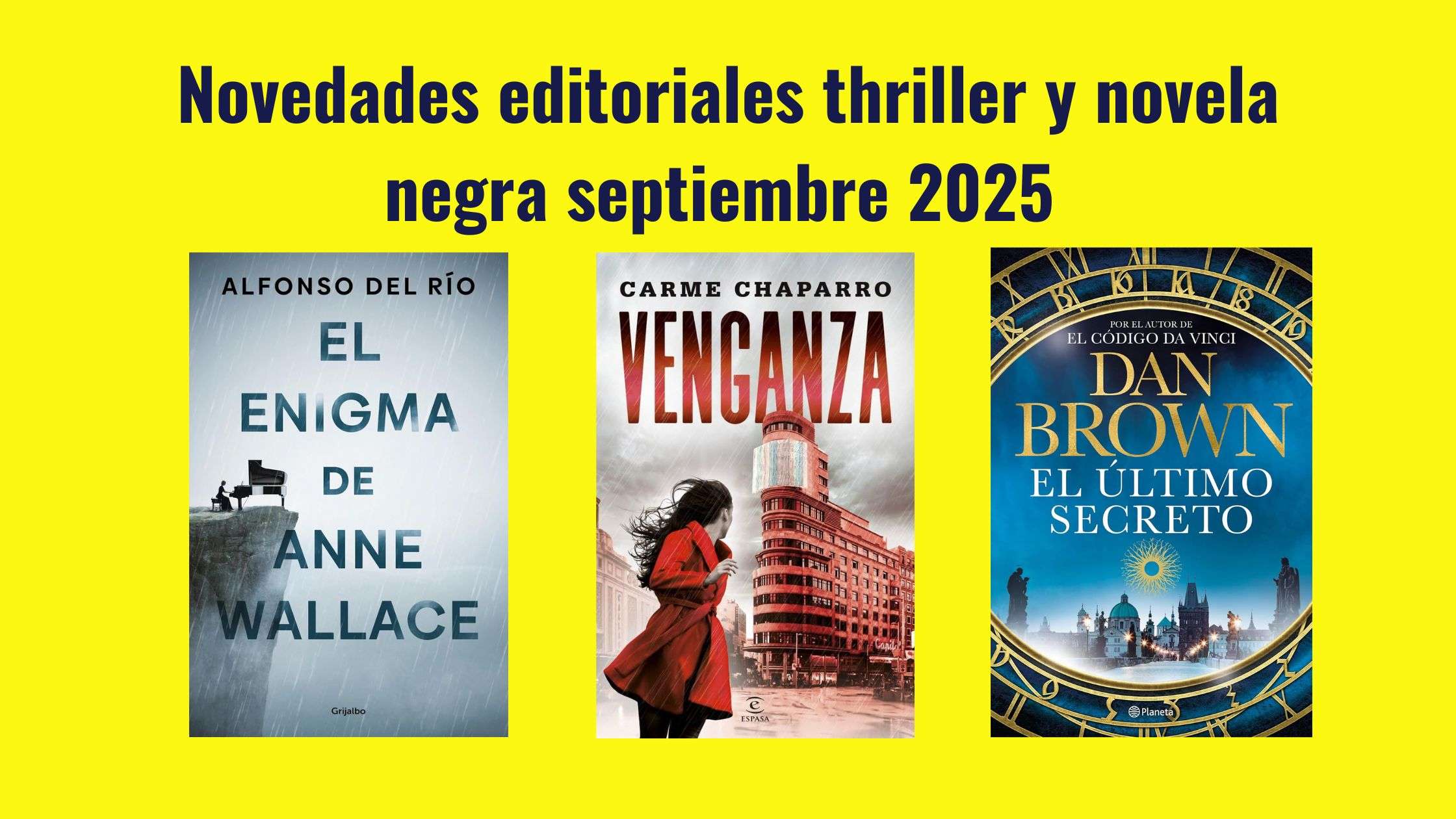 Novedades editoriales thriller y novela negra septiembre 2025